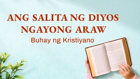 Ang Salita ng Diyos Ngayong Araw | "Ang Gawain ng Diyos, ang ...