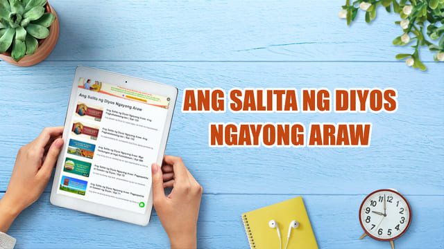 Ang Salita ng Diyos Ngayong Araw - Pagninilay sa Salita ng Diyos