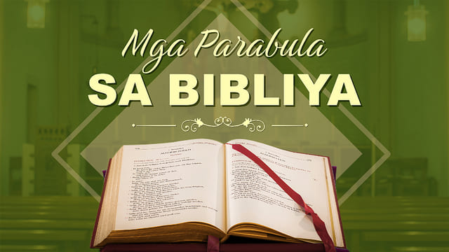 Mga Parabula sa Bibliya - Mga Talinghaga ni Jesus